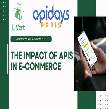 Apidays Paris 2023 - The Impact of API in E-Commerce, Feliana Citradewi ...