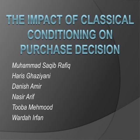 The impact of classical conditioning on purchase decision | PPT