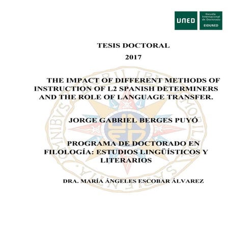 The impact of different methods of instruction of l2 spanish ...