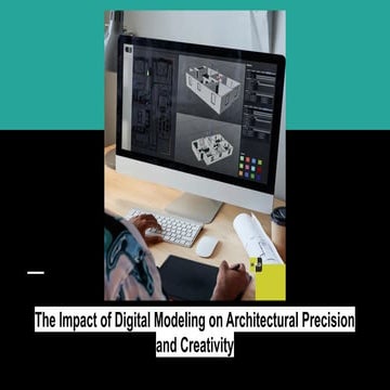 The Impact of Digital Modeling on Architectural Precision and ...