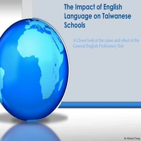 The impact of english language on taiwanese schools | PPTX