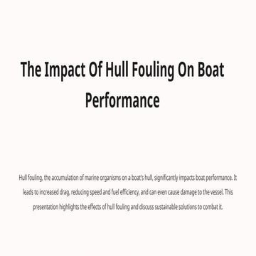 The Impact Of Hull Fouling On Boat Performance.pptx