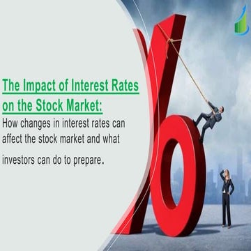The Impact of Interest Rates on the Stock Market edit.pptx