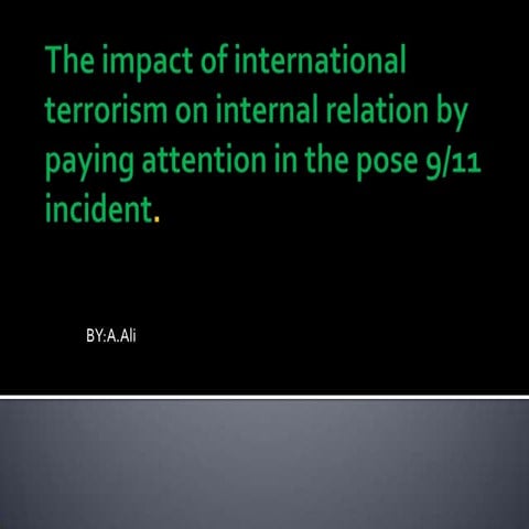 The Impact Of International Terrorism On Internal Relation | PPTX
