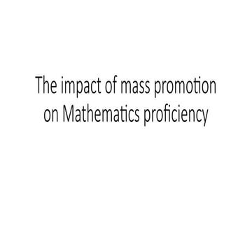 The impact of mass promotion on Mathematics proficiency.pptx