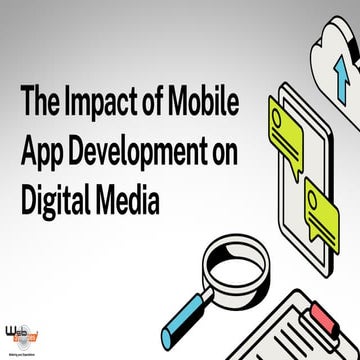 The Impact of Mobile App Development on Digital Media | PDF