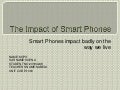 Positive effects of smartphones