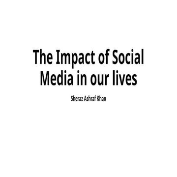 The Impact of Social Media in our lives.pptx