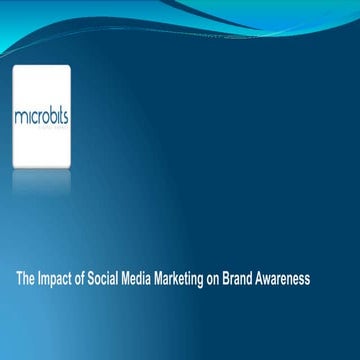 The Impact of Social Media Marketing on Brand Awareness.pptx