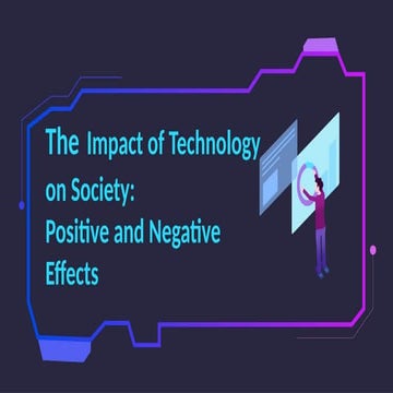 The Impact of Technology on Society.pptx