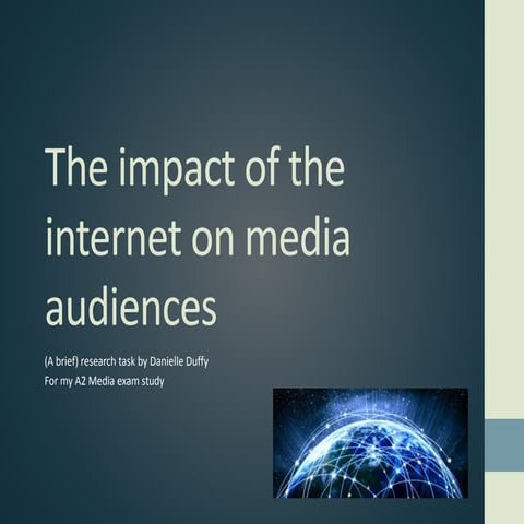 The impact of the internet on media audiences | PPT