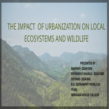 THE IMPACT OF URBANISATION ON LOCAL ECOSYSTEMS AND WILDLIFE(WITH CASE ...