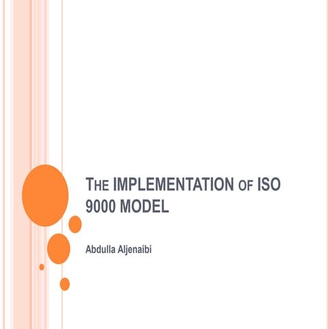 The Implementation Of Iso 9000 Model | PPTX
