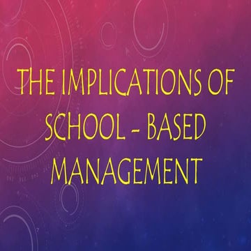 The Implication Of School Based Management Pptx