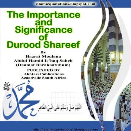 The Importance and Significance of Durood Shareef by Hazrat Moulana ...