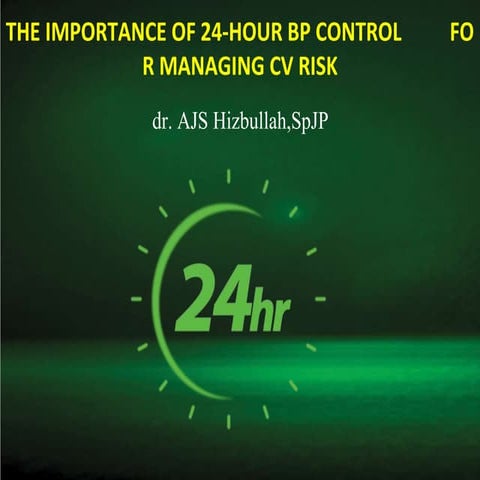 The Importance of 24-H BP Control 2017(1).pptx | Free Download