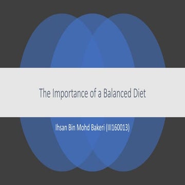 The Importance of a Balanced Diet.pptx | Nutrition | Healthy Living