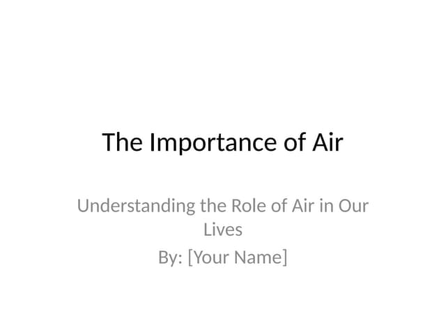 Properties of air | PPTX