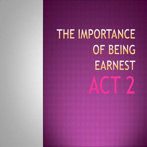 The importance of being earnest | PPT
