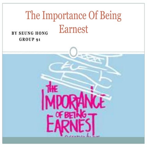 The importance of being earnest collab project | PPTX | Comedy | Genres