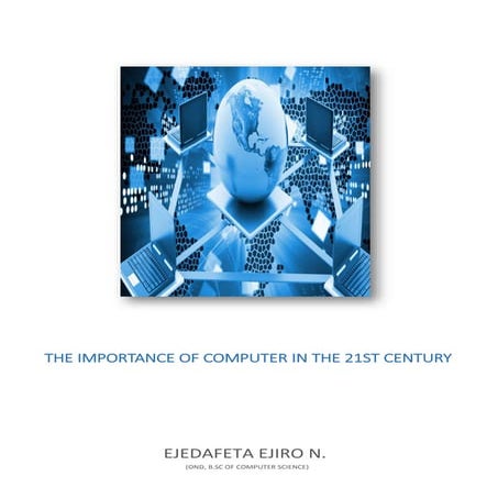 The importance of computer in the 21st century | PDF