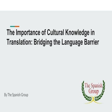 The Importance of Cultural Knowledge in Translation: Bridging the ...