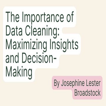 The Importance of Data Cleaning Maximizing Insights and Decision-Making ...