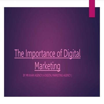 The Importance of Digital Marketing.pptx