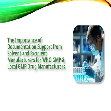 Documentation support ensures GMP compliance success | PPTX