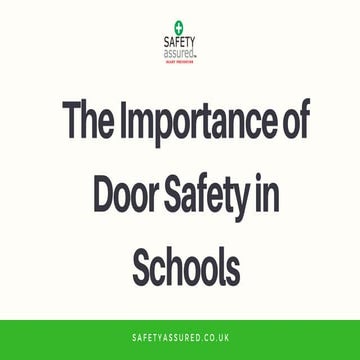 The Importance of Door Safety in Schools | PPT