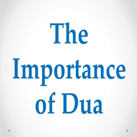 The Importance of Dua | PPTX