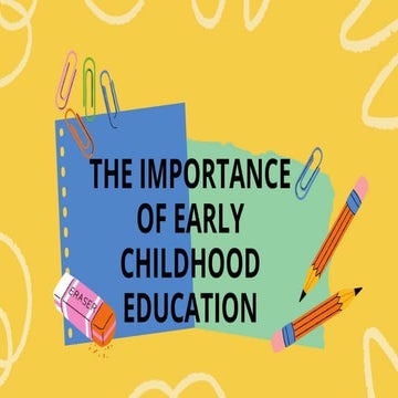 The importance of early childhood Education | PDF