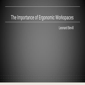 The Importance of Ergonomic Workspaces | PPT