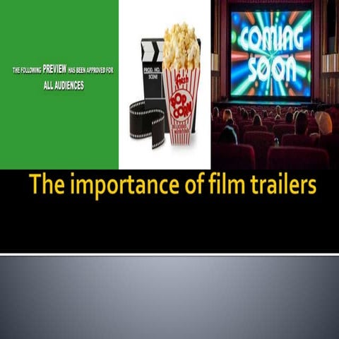 The importance of film trailers | PPT