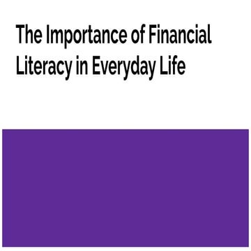 The Importance of Financial Literacy in Everyday Life. | PDF