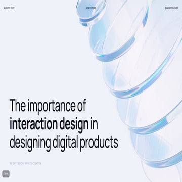 THE IMPORTANCE OF INTERACTION DESIGN IN DIGITAL PRODUCTS.pdf