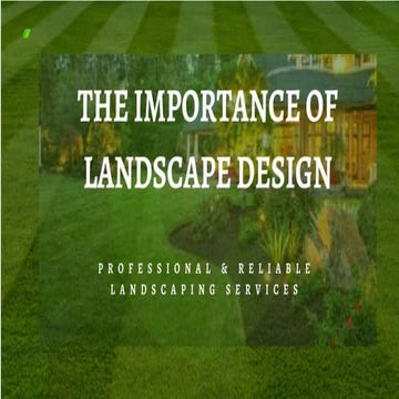 The Importance of Landscape Design.ppt