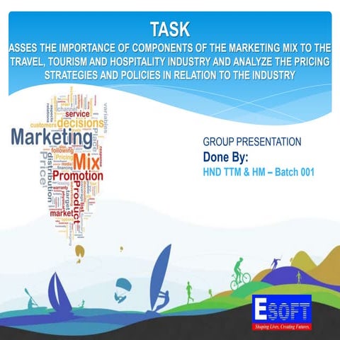 The importance of marketing mix to the Travel, Tourism and Hospitality ...