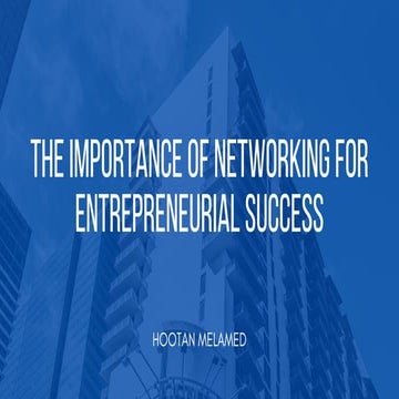 The Power of Networking in Achieving Entrepreneurial Success | PDF