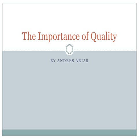 The Importance of Quality | PPTX