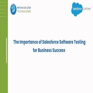 The Importance of Salesforce software Testing for Business Success | PDF