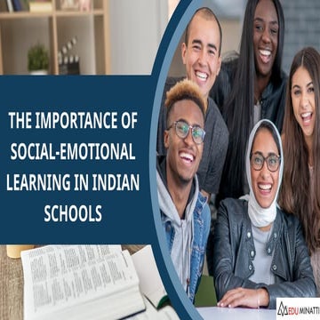 The Importance of Social-Emotional Learning in Indian Schools.pptx