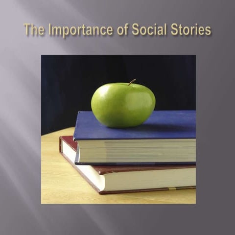 The Importance Of Social Stories | PPT