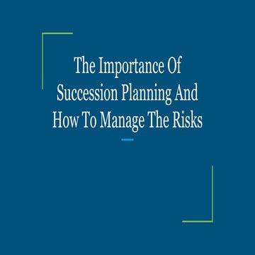 The Importance Of Succession Planning And How To Manage The Risks.pdf