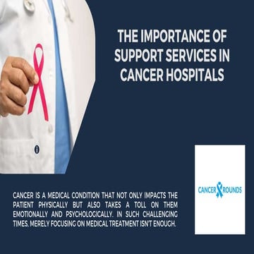 How Cancer Hospitals Are Redefining Patient-Centered Care.pptx