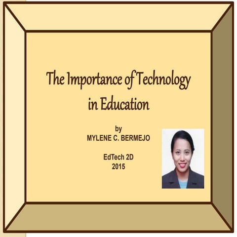 The importance of technology in education | PPTX | Education