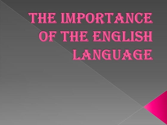 Importance of English Language | PPT