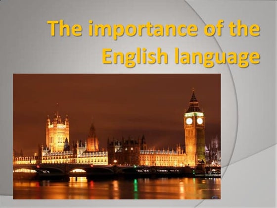 Importance of English Language | PPT