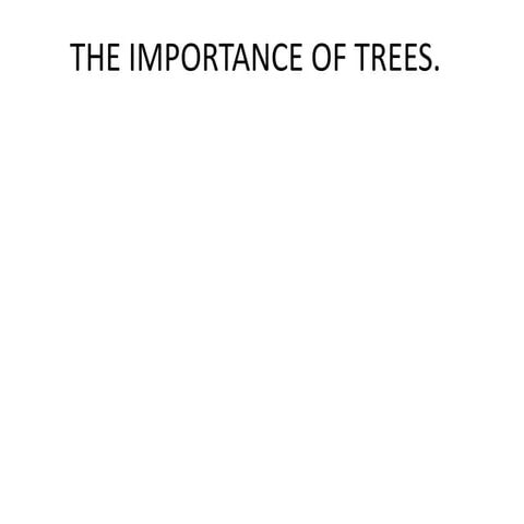 The importance of trees | PPT