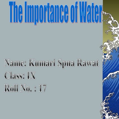 The importance of water | PPT